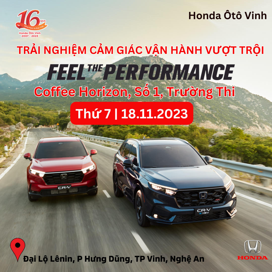 Honda Ôtô Vinh - TRẢI NGHIỆM CẢM GIÁC VẬN HÀNH VƯỢT TRỘI CÁC SẢN PHẨM ÔTÔ HONDA TẠI THÀNH PHỐ VINH